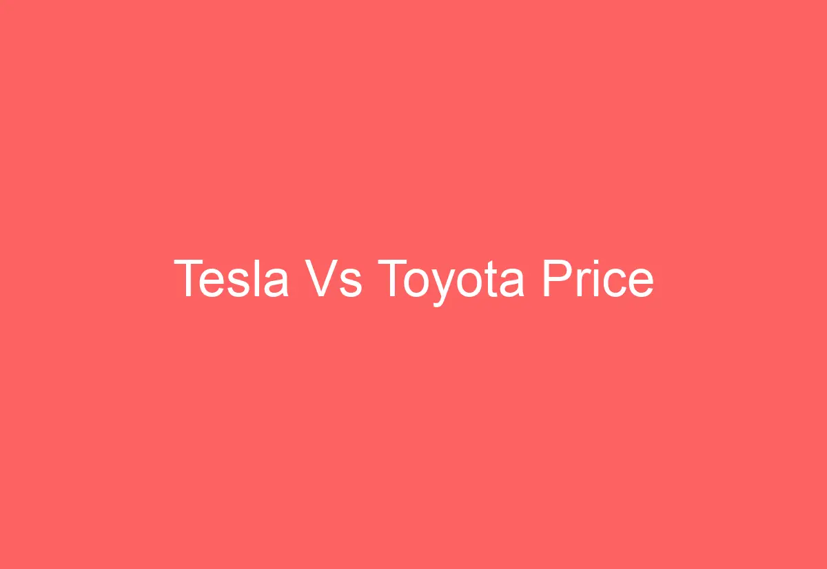 Tesla vs Other Car Companies: A Comparison of Key Features and ...