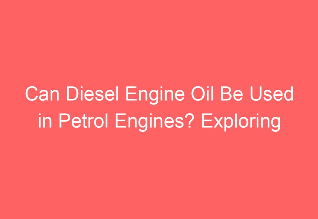 Can Engine Oil Catch Fire? Exploring the Possibility and Risks ...