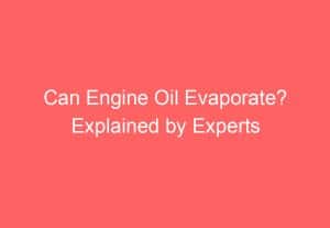 Can Engine Oil Expire? Here's What You Need to Know - AutomotiveGlory