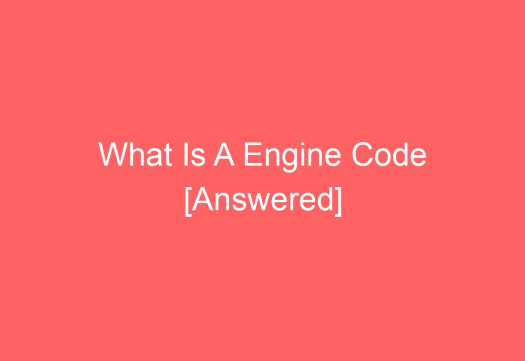 How To Fix 7Eb Engine Code [Answered] - AutomotiveGlory