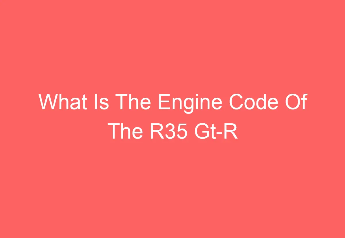 6 Characters in VIN Tell Engine Code - AutomotiveGlory